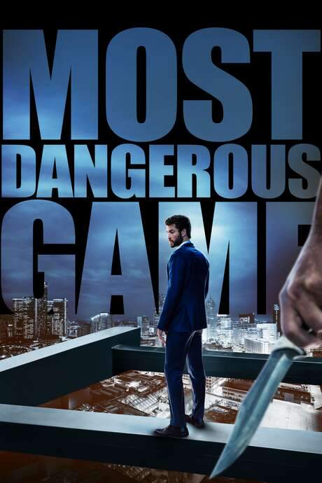 The Most Dangerous Game (2022) – Plot Summary, Cast, Ratings & More ...