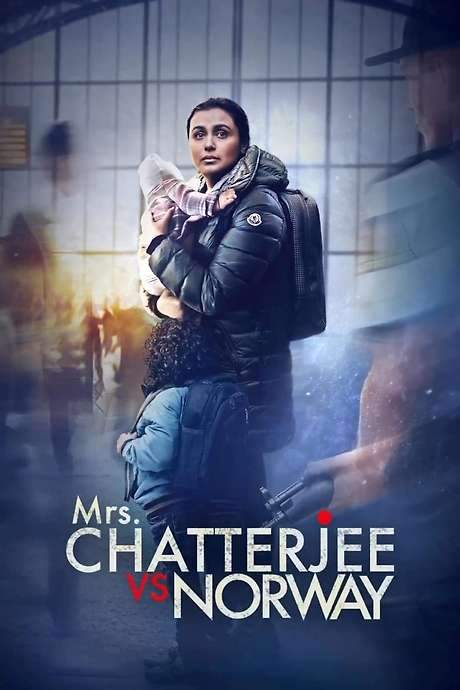 Mrs. Chatterjee Vs Norway (2023) Full Movie Summary & Plot Explained