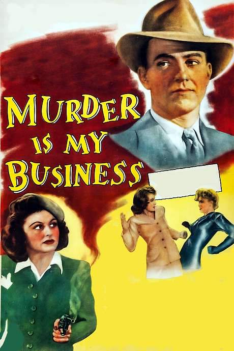 Murder Is My Business (1946) – Plot Summary, Cast, Ratings & More ...