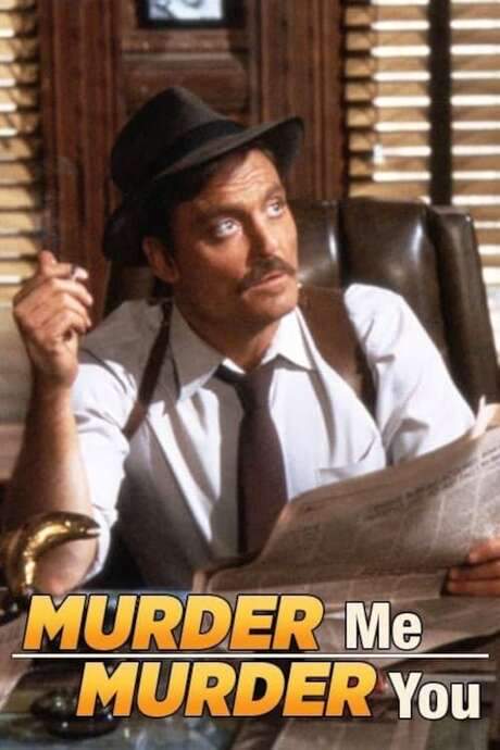 Murder Me, Murder You (1983) Spoiler-Free Movie Summary & Plot Overview