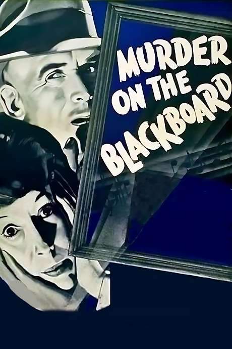 Murder on the Blackboard (1934) – Plot Summary, Cast, Ratings & More ...