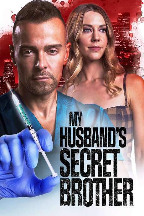 My Husband’s Secret Brother (2021) Full Movie Summary & Plot Explained