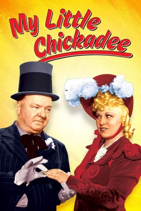 My Little Chickadee (1940) – Plot Summary, Cast, Ratings & More | What ...