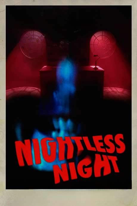 Nightless Night (2023) Full Movie Summary & Plot Explained