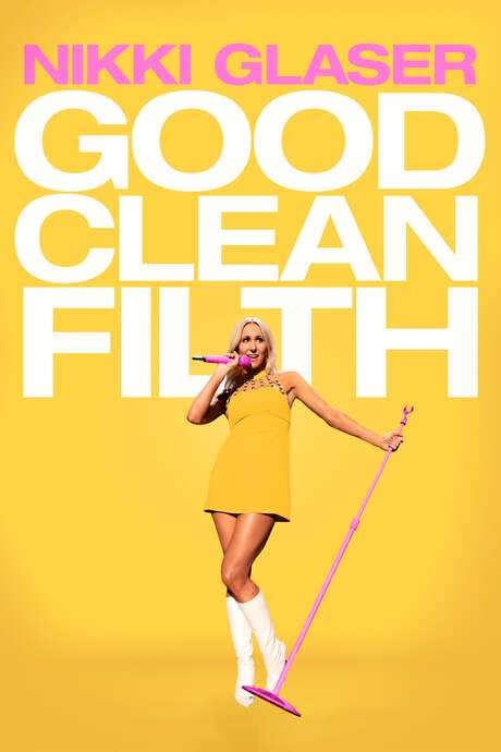 Nikki Glaser: Good Clean Filth (2022) Full Movie Summary & Plot Explained