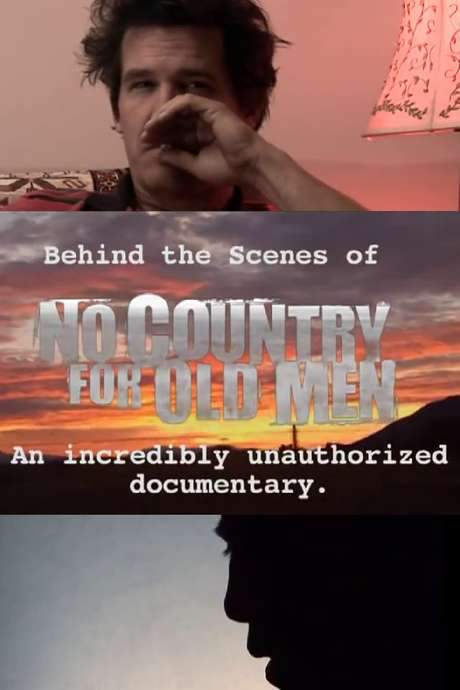 No Country for Old Men: Josh Brolin’s Unauthorized Behind the Scenes ...