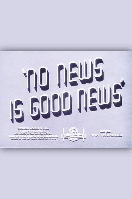 No News Is Good News (1943) Full Movie Summary & Plot Explained