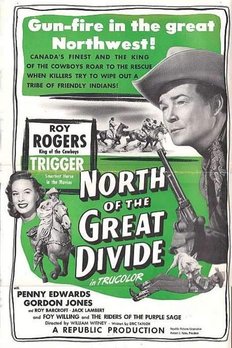 North of the Great Divide (1950) Full Movie Summary & Plot Explained