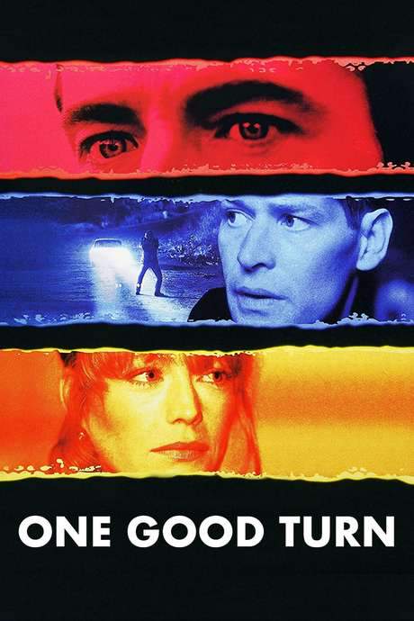 One Good Turn (1996) Full Movie Summary & Plot Explained