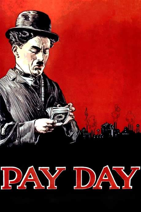 Pay Day (1922) Full Movie Summary & Plot Explained