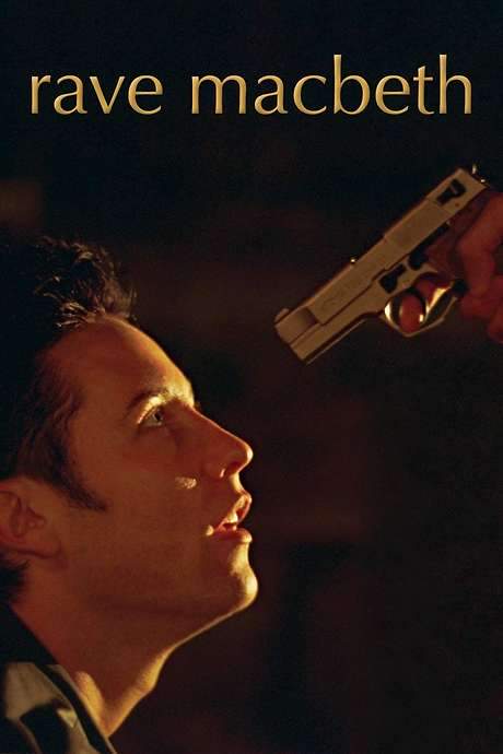 Rave Macbeth (2001) Spoiler-Free Movie Summary & Plot Overview