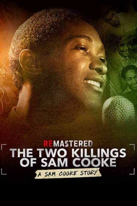 ReMastered: The Two Killings of Sam Cooke (2019) Characters, Themes ...