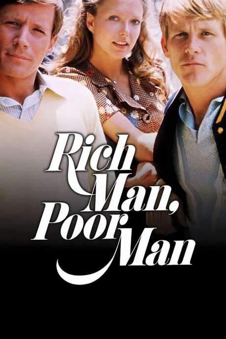 Rich Man, Poor Man (1000) Full Movie Summary & Plot Explained