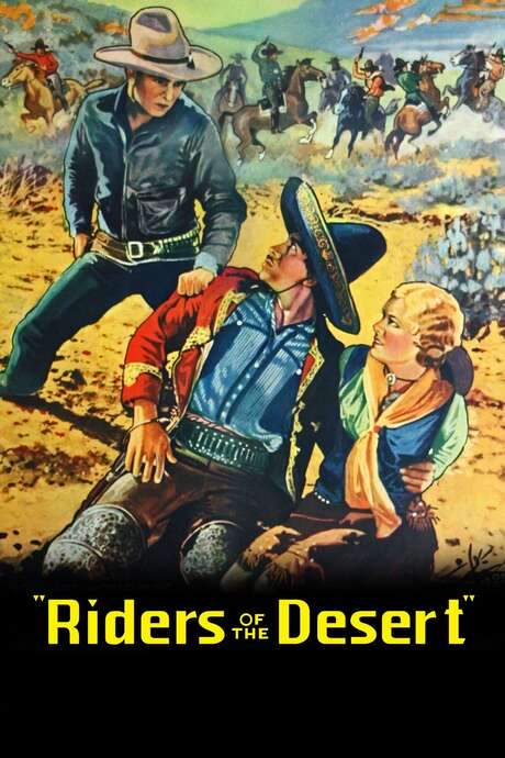 Riders of the Desert (1932) Full Movie Summary & Plot Explained