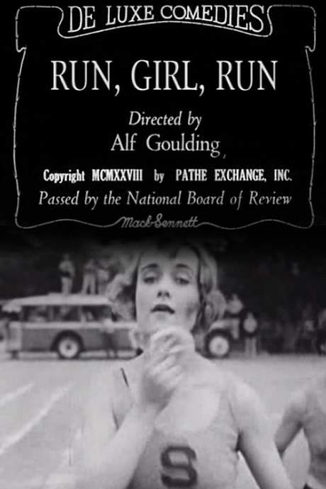 Run, Girl, Run (1928) Full Movie Summary & Plot Explained