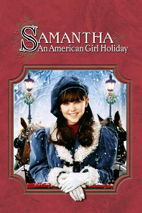 Samantha: An American Girl Holiday (2004) – Plot Summary, Cast, Ratings ...