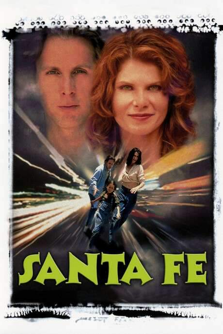 Santa Fe (1997) Full Movie Summary & Plot Explained