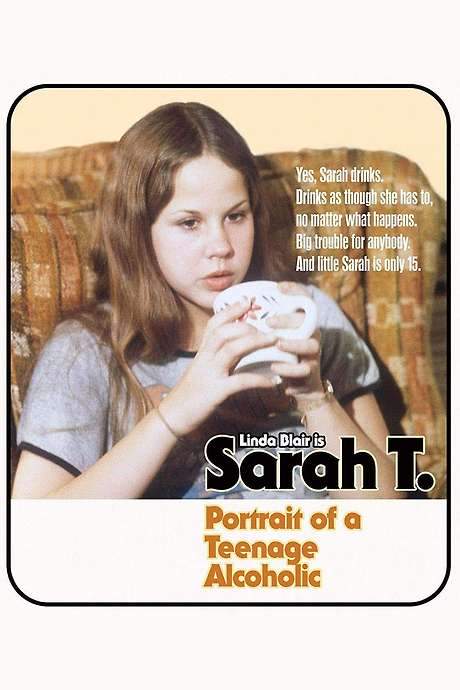 Sarah T. - Portrait of a Teenage Alcoholic (1975) Full Movie Summary ...