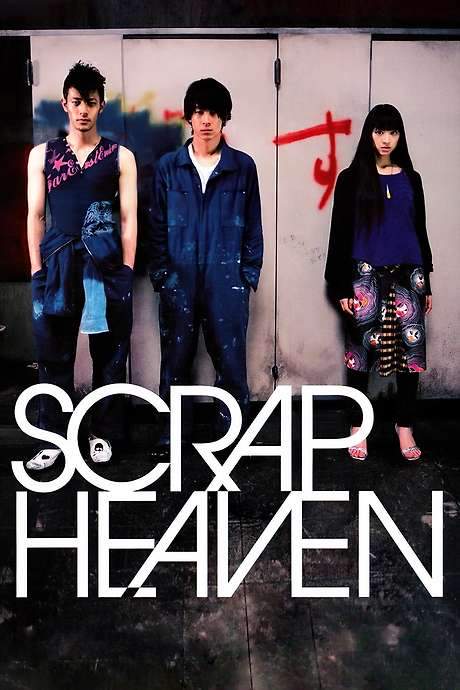 Scrap Heaven (2005) Spoiler-Free Movie Summary & Plot Overview