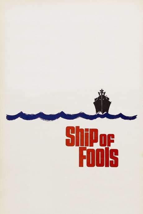 Ship of Fools (1965) Full Movie Summary & Plot Explained
