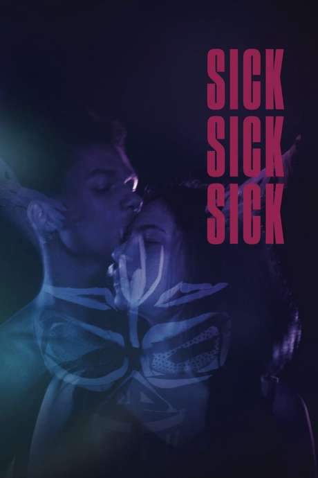 Sick Sick Sick (2019) Full Movie Summary & Plot Explained