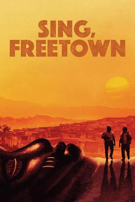Sing, Freetown (2021) – Plot Summary, Cast, Ratings & More | What's ...