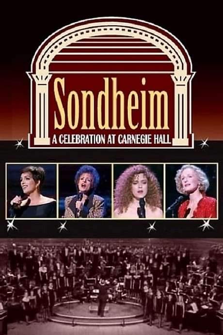 Sondheim: A Celebration at Carnegie Hall (1992) Full Movie Summary ...