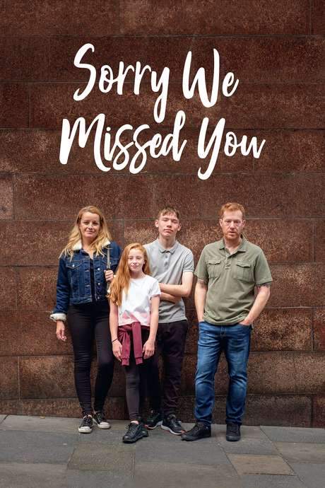 Sorry We Missed You (2019) Full Movie Summary & Plot Explained