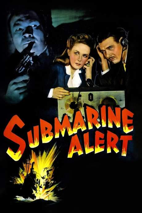 Submarine Alert (1943) – Plot Summary, Cast, Ratings & More | What's ...
