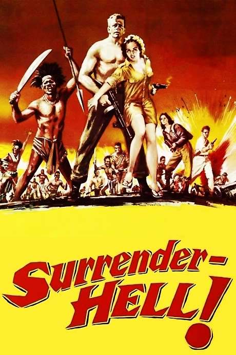 Surrender - Hell! (1959) Full Movie Summary & Plot Explained