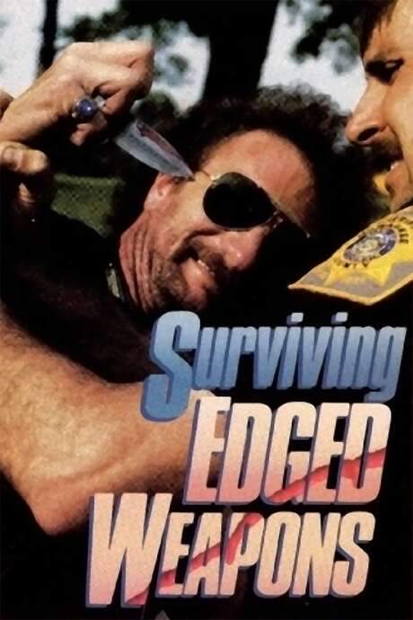 Surviving Edged Weapons (1988) – Plot Summary, Cast, Ratings & More ...