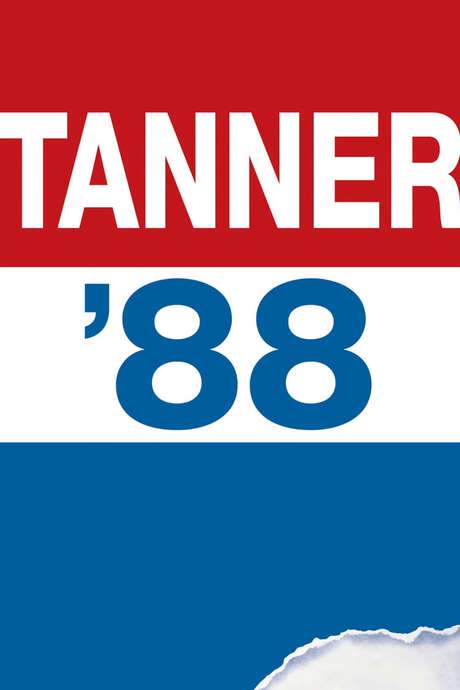 Tanner ’88 (1000) Full Movie Summary & Plot Explained
