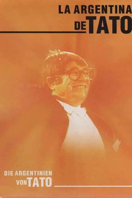 Tato’s Argentina (1999) Spoiler-Free Movie Summary & Plot Overview