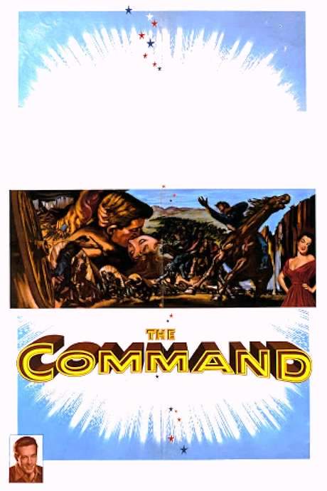 The Command (1954) - Movie Summary, Ending Explained & Themes | What's ...