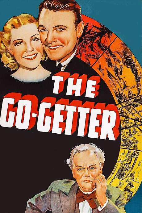 The Go-Getter (1937) Spoiler-Free Movie Summary & Plot Overview