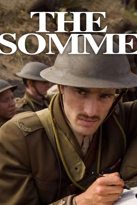 The Somme (2005) – Plot Summary, Cast, Ratings & More | What's After ...