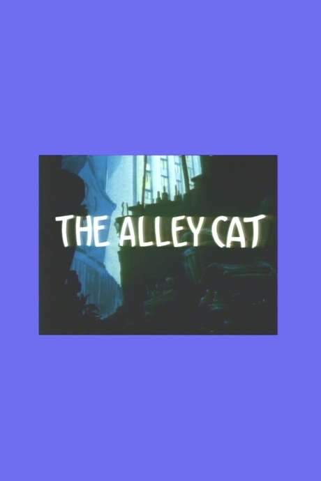 The Alley Cat (1941) – Plot Summary, Cast, Ratings & More | What's ...