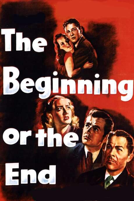 The Beginning or the End (1947) Full Movie Summary & Plot Explained