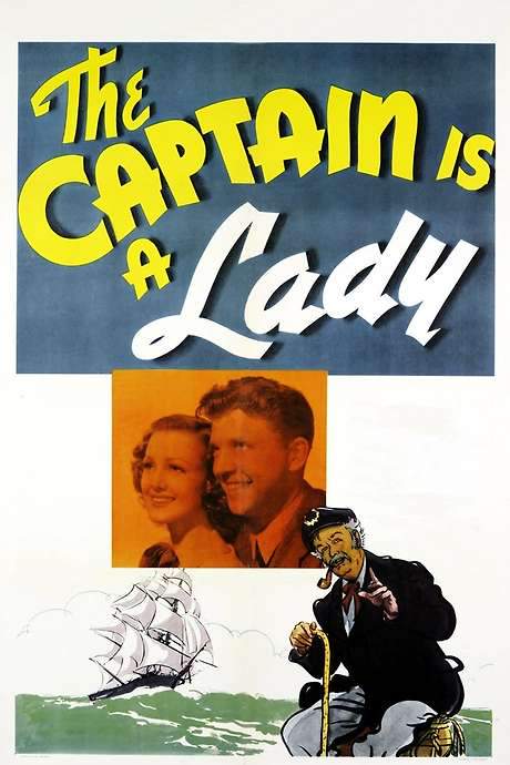 The Captain Is a Lady (1940) Full Movie Summary & Plot Explained