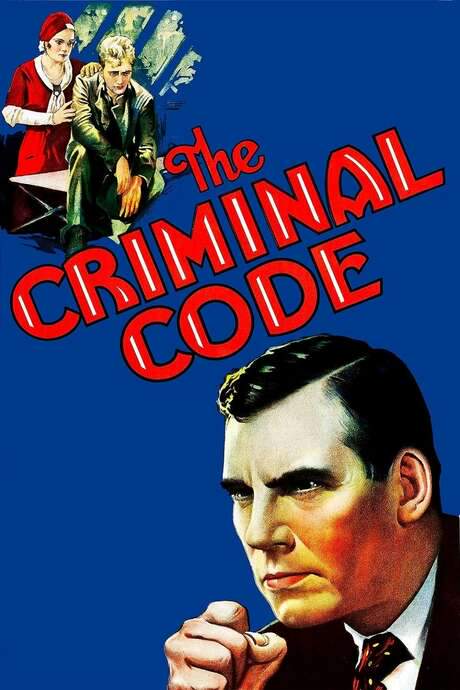 The Criminal Code (1930) Full Movie Summary & Plot Explained