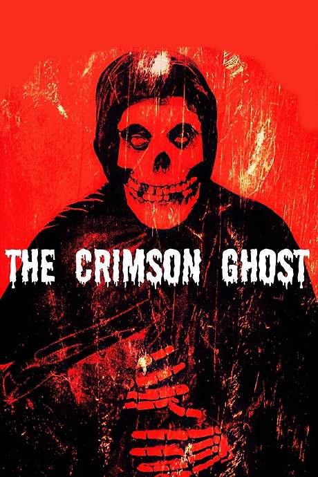 The Crimson Ghost (1946) – Plot Summary, Cast, Ratings & More | What's ...
