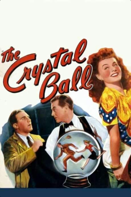 The Crystal Ball (1943) Spoiler-Free Movie Summary & Plot Overview