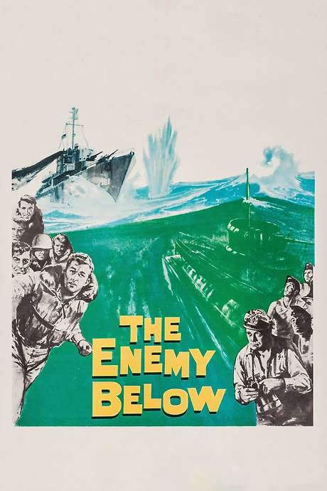 The Enemy Below (1957) Full Movie Summary & Plot Explained