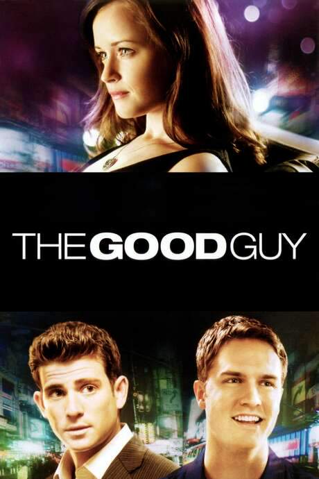 The Good Guy (2009) Full Movie Summary & Plot Explained