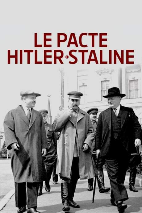 The Hitler–Stalin Pact (2019) Timeline – Scene-by-Scene Guide