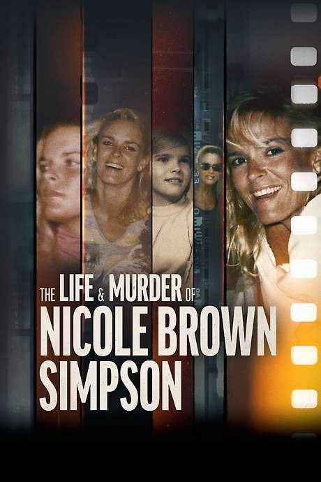 The Life & Murder of Nicole Brown Simpson (2024) Timeline – Scene-by ...