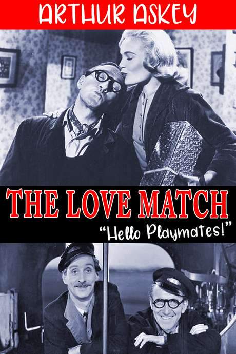 The Love Match (1955) Full Movie Summary & Plot Explained