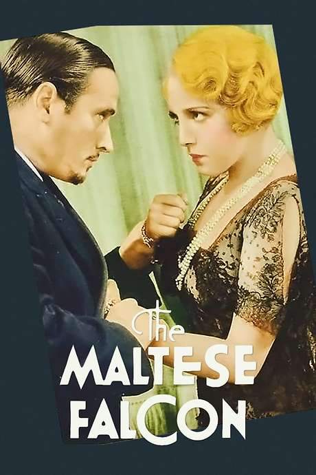 The Maltese Falcon (1931) – Plot Summary, Cast, Ratings & More | What's ...