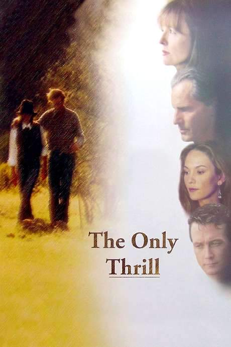 The Only Thrill (1997) – Plot Summary, Cast, Ratings & More | What's ...