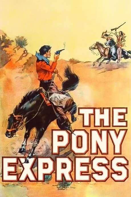 Pony Express (1953) Full Movie Summary & Plot Explained